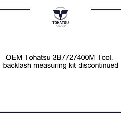 3B7727400M Tool, backlash measuring kit-discontinued - East Marine LLC