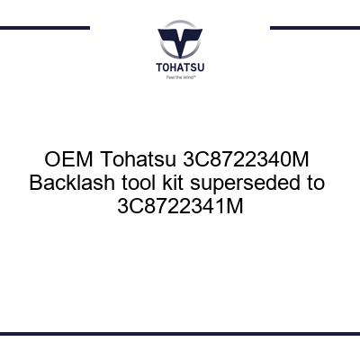 3C8722340M Backlash tool kit superseded to 3C8722341M - East Marine LLC